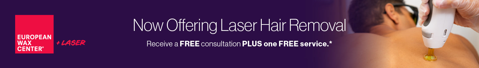 Laser Hair Removal | European Wax Center